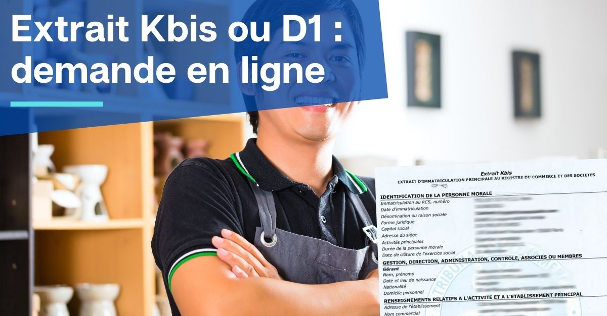 Extrait Kbis ou D1 : demande en ligne